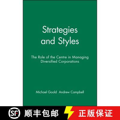 预订 Strategies And Styles - The Role Of The Centre In Managing Diversified Corporations [Wiley经管] [9780631168461]