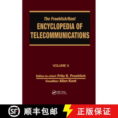 【3-4周达】The Froehlich/Kent Encyclopedia of Telecommunications: Volume 6 - Digital Microwave Link D... [9780367402440]