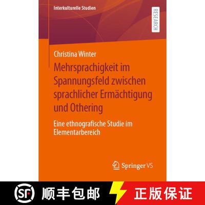 【3-4周达】Mehrsprachigkeit im Spannungsfeld zwischen sprachlicher Ermächtigung und Othering : Eine ... [9783658384838]