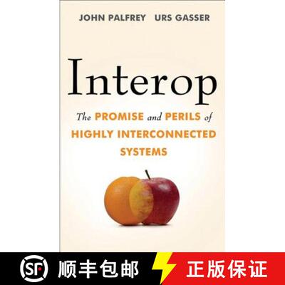 【3-4周达】精装 Interop: The Promise and Perils of Highly Interconnected Systems [9780465021970]
