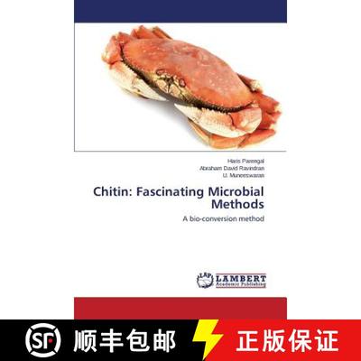 预订 Chitin: Fascinating Microbial Methods [9783847332329]