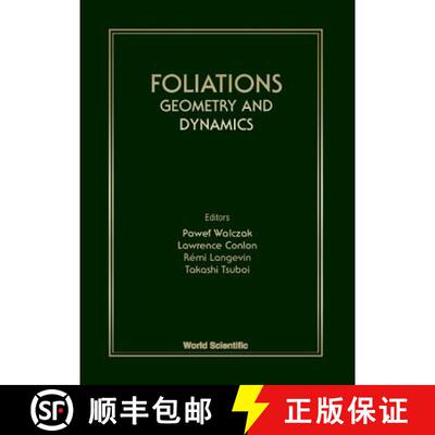【3-4周达】Foliations: Geometry and Dynamics [9789810247966]