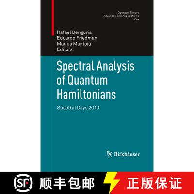 【3-4周达】Spectral Analysis of Quantum Hamiltonians : Spectral Days 2010 [9783034807623]