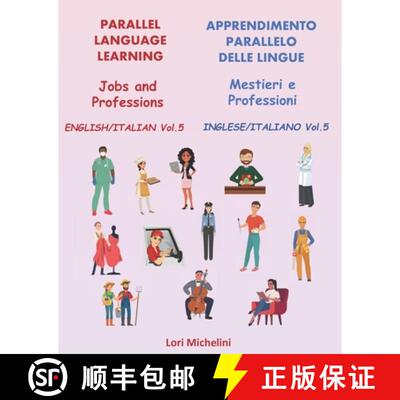 【3-4周达】Parallel Language Learning - Jobs and Professions / Apprendimento Parallelo delle Lingue -... [9781777646301]