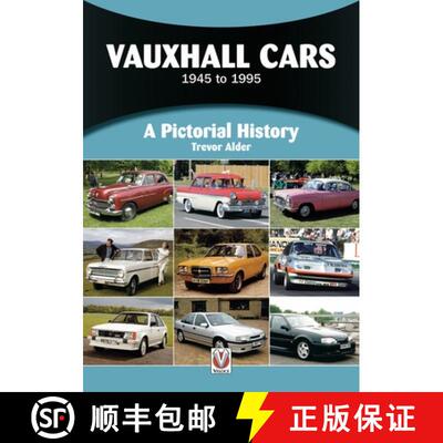 【3-4周达】Vauxhall Cars 1945 to 1995: A Pictorial History [9781787115934]