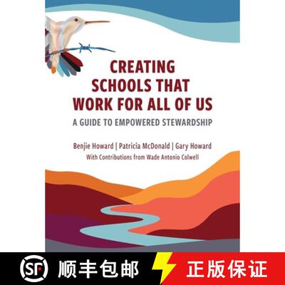【3-4周达】Creating Schools That Work for All of Us: A Guide to Empowered Stewardship [9781950089246]