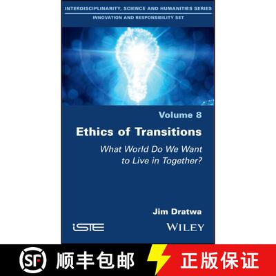 【3-4周达】精装 Ethics of Transitions: What World Do We Want to Live in Together?: Cosmopolitics, Pre... [9781786301024]