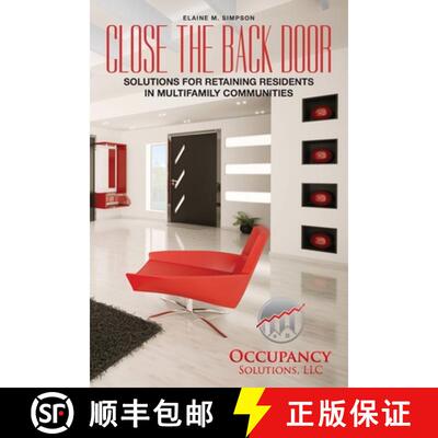 【3-4周达】Close the Back Door: Solutions for Retaining Residents in Multifamily Communities [9780578536705]