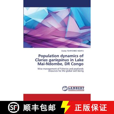 【3-4周达】Population dynamics of Clarias gariepinus in Lake Mai-Ndombe, DR Congo [9786208117207]