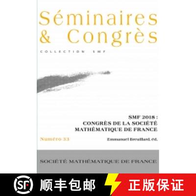 预订 SMF 2018 : Congrès de la Société Mathématique de France 法国数学学会 [9782856299128]