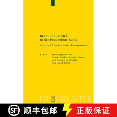 【3-4周达】Recht Und Frieden in Der Philosophie Kants: Akten Des X. Internationalen Kant-Kongresses [9783110183689]