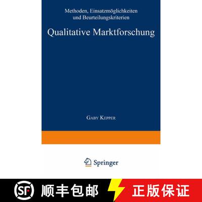 【3-4周达】Qualitative Marktforschung : Methoden, Einsatzmöglichkeiten und Beurteilungskriterien (2.... [9783824402922]
