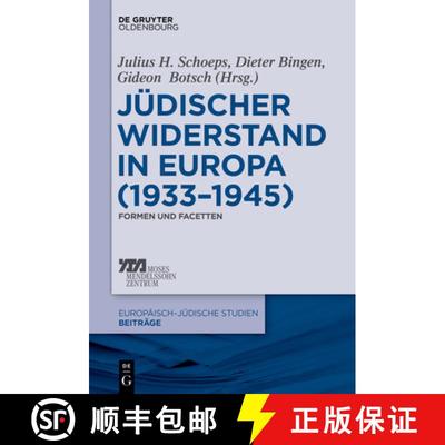 【3-4周达】Jüdischer Widerstand in Europa (1933-1945)：Formen und Facetten [9783110607697]