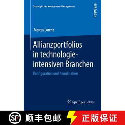 【3-4周达】Allianzportfolios in technologieintensiven Branchen : Konfiguration und Koordination [9783658053710]