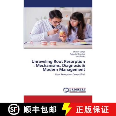 【3-4周达】Unraveling Root Resorption : Mechanisms, Diagnosis & Modern Management [9786630040784]
