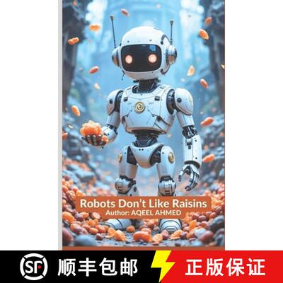 【3-4周达】Robots Don't Like Raisins [9781834230214]