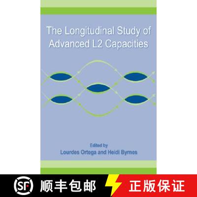 【3-4周达】精装 The Longitudinal Study of Advanced L2 Capacities [9780805861730]
