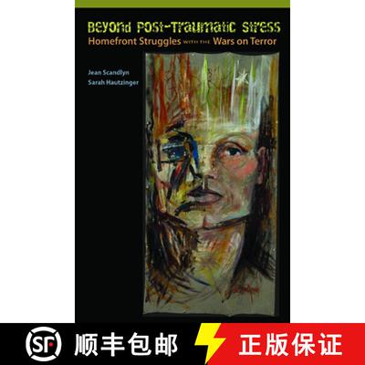 【3-4周达】Beyond Post-Traumatic Stress: Homefront Struggles with the Wars on Terror [9781611323665]