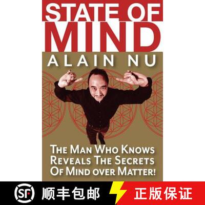 【3-4周达】State Of Mind: The Man Who Knows Reveals The Secrets of Mind Over Matter [9780984208562]