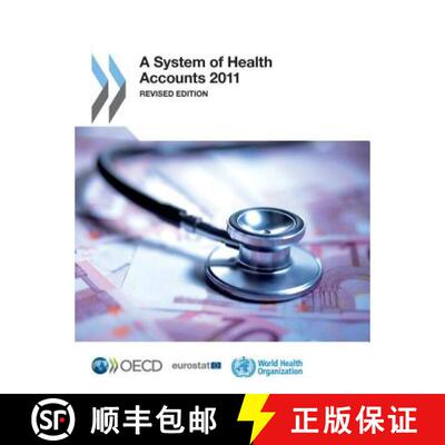 【3-4周达】A System of Health Accounts 2011:  Revised edition [9789264270978]