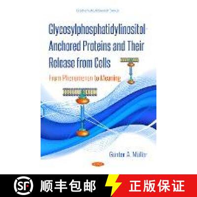 【3-4周达】Glycosylphosphatidylinositol-Anchored Proteins and Their Release from Cells: From Phenomen... [9781536139662]