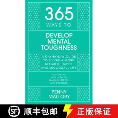 【3-4周达】365 Ways to Develop Mental Toughness: A Day-By-Day Guide to Living a Happier and More Succ... [9781529397642]