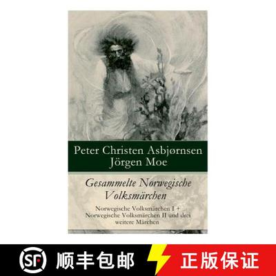 【3-4周达】Gesammelte Norwegische Volksmärchen: Norwegische Volksmärchen I + Norwegische Volksmärc... [9788026887164]