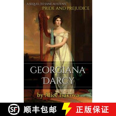【3-4周达】Georgiana Darcy: A Sequel to Jane Austen's Pride and Prejudice [9780648380801]