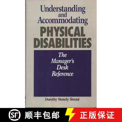 【3-4周达】Understanding and Accommodating Physical Disabilities: The Manager's Desk Reference [9780899308142]