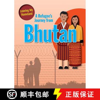 【3-4周达】A Refugee's Journey from Bhutan [9780778746904]