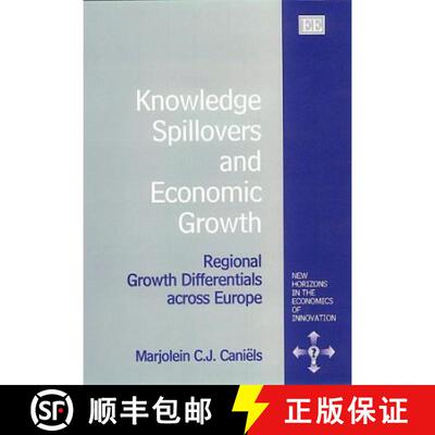 【3-4周达】精装 Knowledge Spillovers and Economic Growth - Regional Growth Differentials across Europ... [9781840642360]