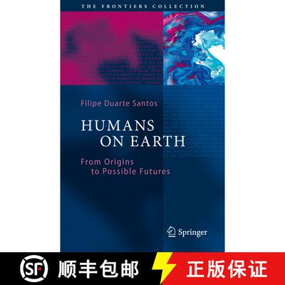 【3-4周达】Humans on Earth : From Origins to Possible Futures [9783642271267]