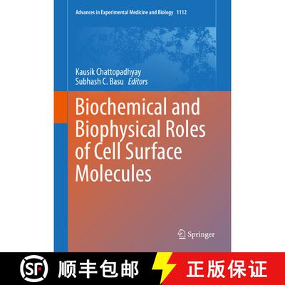 【3-4周达】Biochemical and Biophysical Roles of Cell Surface Molecules [9789811330643]