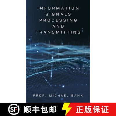 【3-4周达】Information Signals Processing and Transmitting [9781543774061]