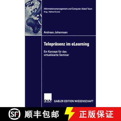 【3-4周达】Telepräsenz und eLearning : Ein Konzept für das virtualisierte Seminar [9783824475520]