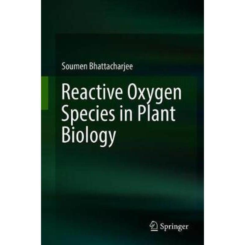 预订 Reactive Oxygen Species in Plant Biology[9788132239390]_虎窝淘