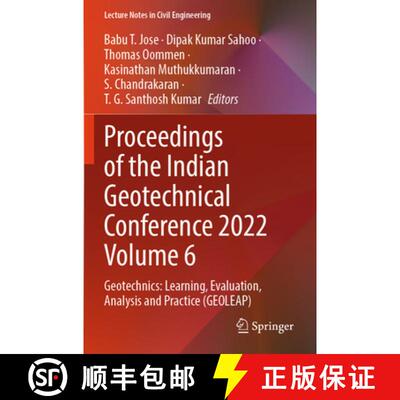 【3-4周达】Proceedings of the Indian Geotechnical Conference 2022 Volume 6: Geotechnics: Learning, Ev... [9789819733958]