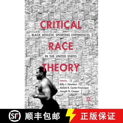 【3-4周达】精装 Critical Race Theory: Black Athletic Sporting Experiences in the United States [9781137600370]
