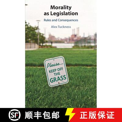 【3-4周达】Morality as Legislation: Rules and Consequences [9781009055611]