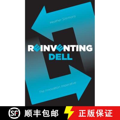 【3-4周达】Reinventing Dell: The Innovation Imperative [9780994890603]