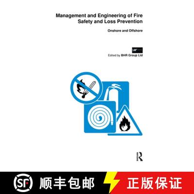 【3-4周达】Management and Engineering of Fire Safety and Loss Prevention: Onshore and offshore [9781851666768]