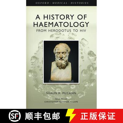【3-4周达】A History of Haematology: From Herodotus to HIV [9780198717607]
