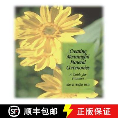 预订 Creating Meaningful Funeral Ceremonies: A Guide for Families [9781879651203]