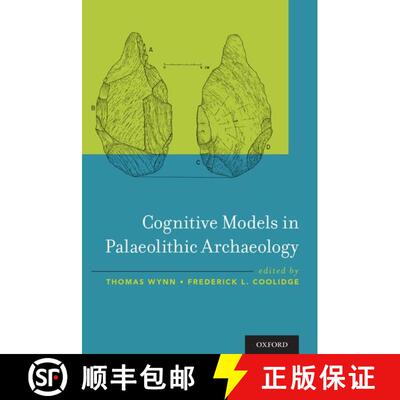 【3-4周达】Cognitive Models in Palaeolithic Archaeology [9780190204112]