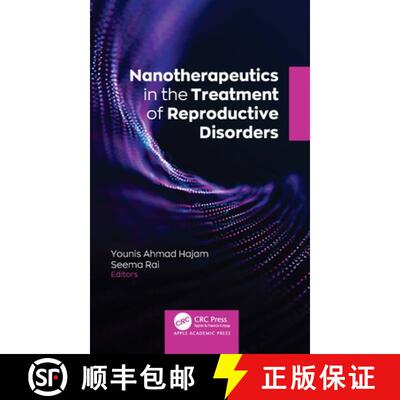 【3-4周达】精装 Nanotherapeutics in the Treatment of Reproductive Disorders [9781779640086]