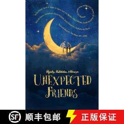 【3-4周达】Unexpected Friends: Stories of Hijinks, Hullabaloo, and Heroism [9798349625459]