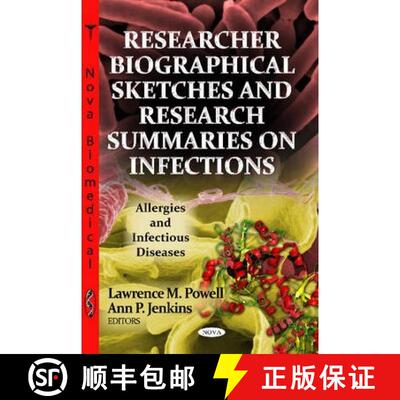【3-4周达】Researcher Biographical Sketches and Research Summaries on Infections [9781611225389]