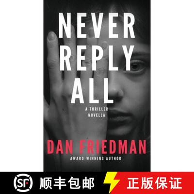【3-4周达】Never Reply All: An addictive crime thriller and mystery novella [9789659304660]