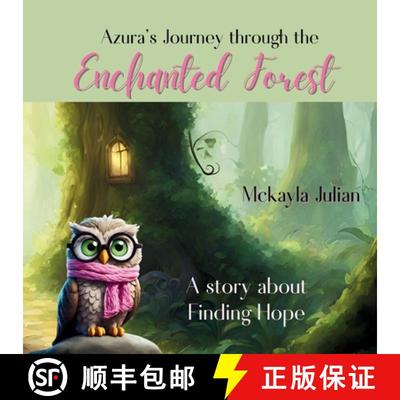 【3-4周达】Azura's Journey through the Enchanted Forest [9781998243488]
