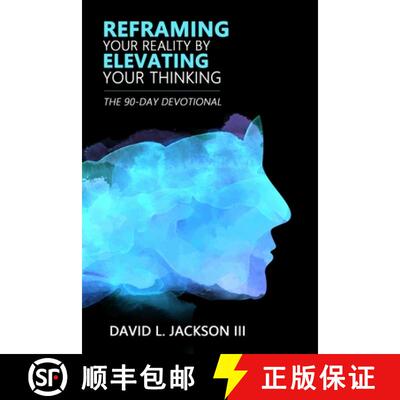 【3-4周达】Reframing Your Reality By Elevating Your Thinking: The Ninety Day Devotional [9798218019556]